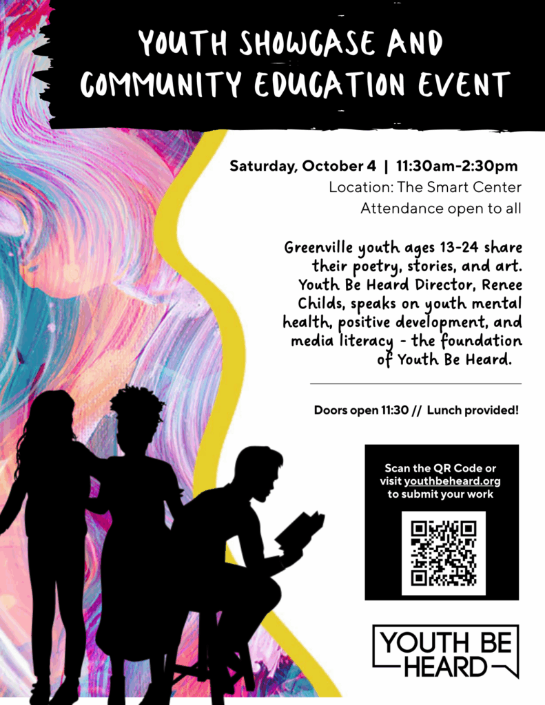 Greenville Youth Showcase and Community Education Event - Youth Be Heard